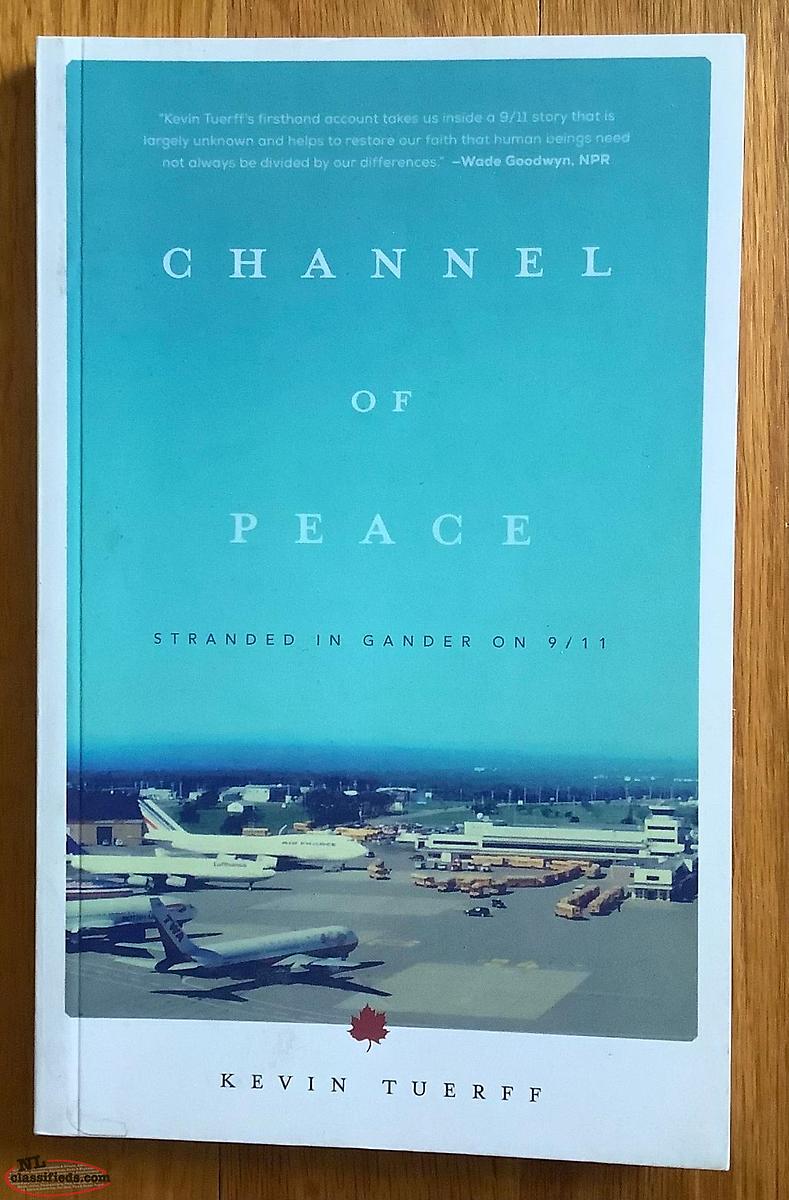 Tuerff, Channel of Peace, Gander 9/11 - St. Johns, Newfoundland ...